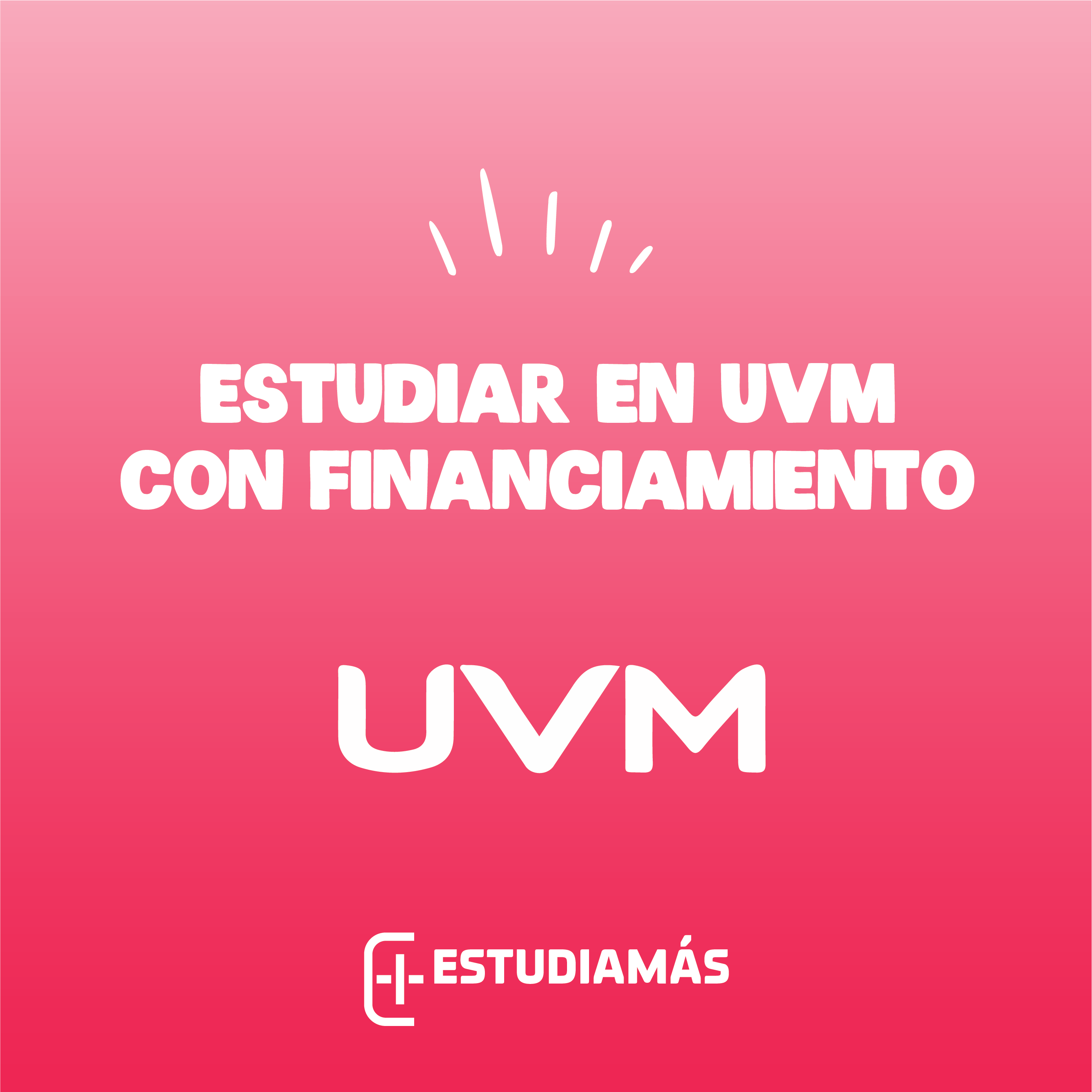 Como estudiar en UVM con financiamiento - Estudia Más